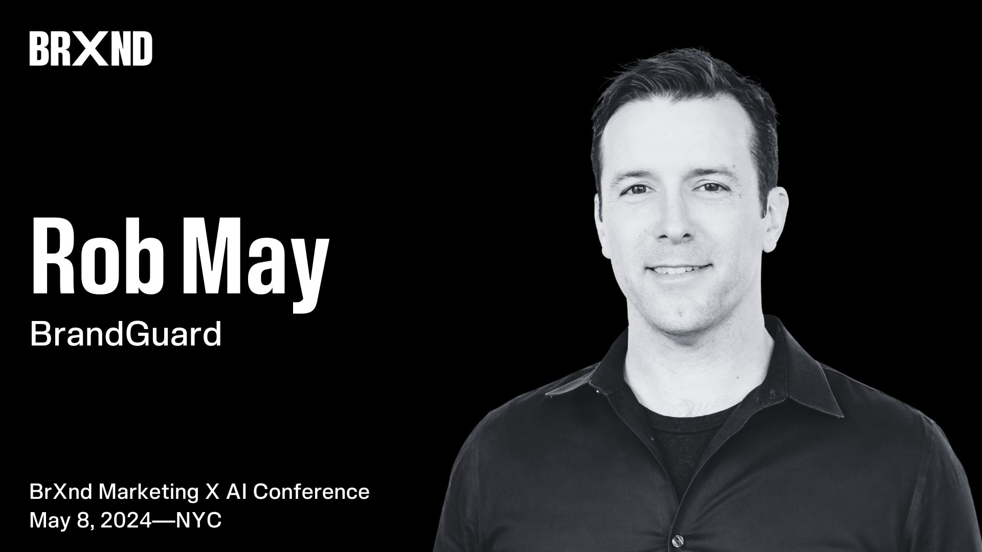 Rob May | CEO | BRXND | BRXND